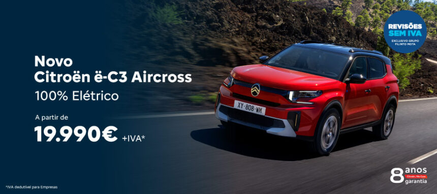 Novo Citroën ë-C3 Aircross a partir de 19.990€ + IVA* - Campanhas ...